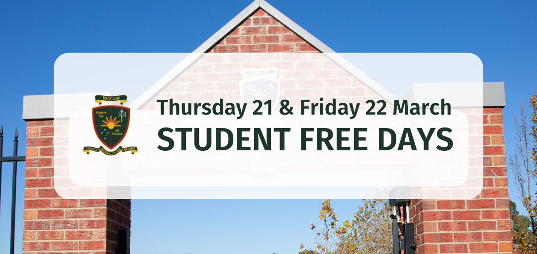 Student Free Days - Term 1 2024 - MacKillop College Werribee