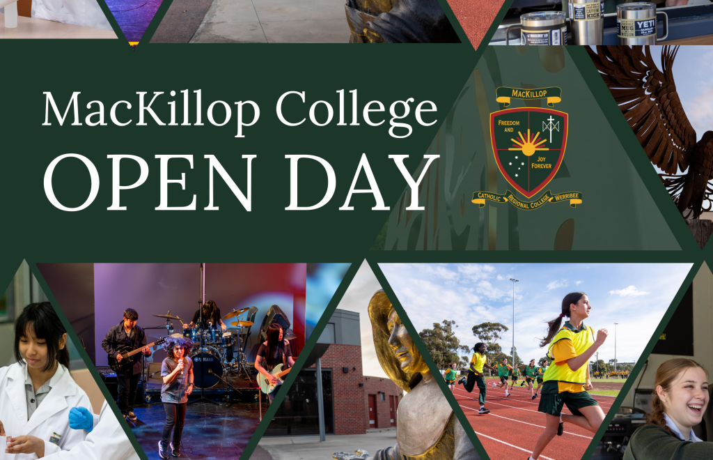 MacKillop College Open Day - Wednesday 1 May 2024 - MacKillop College ...