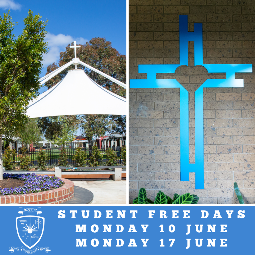 Student Free Days in June 2024 - MacKillop College Werribee