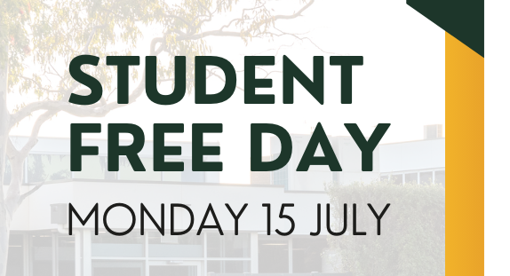 Student Free Day - Monday 15 July 2024 - MacKillop College Werribee